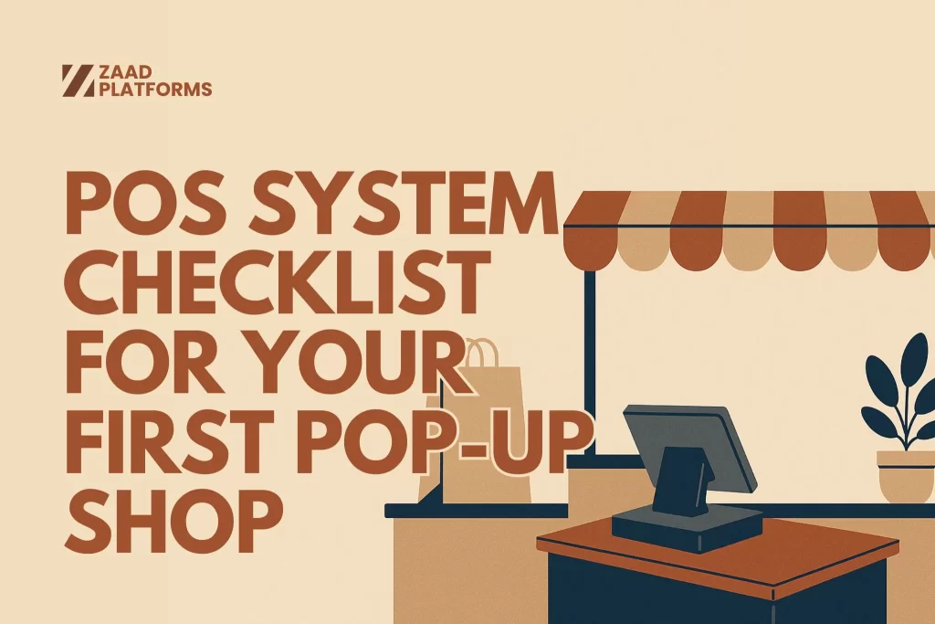 Guide on POS system checklist for pop-up shop